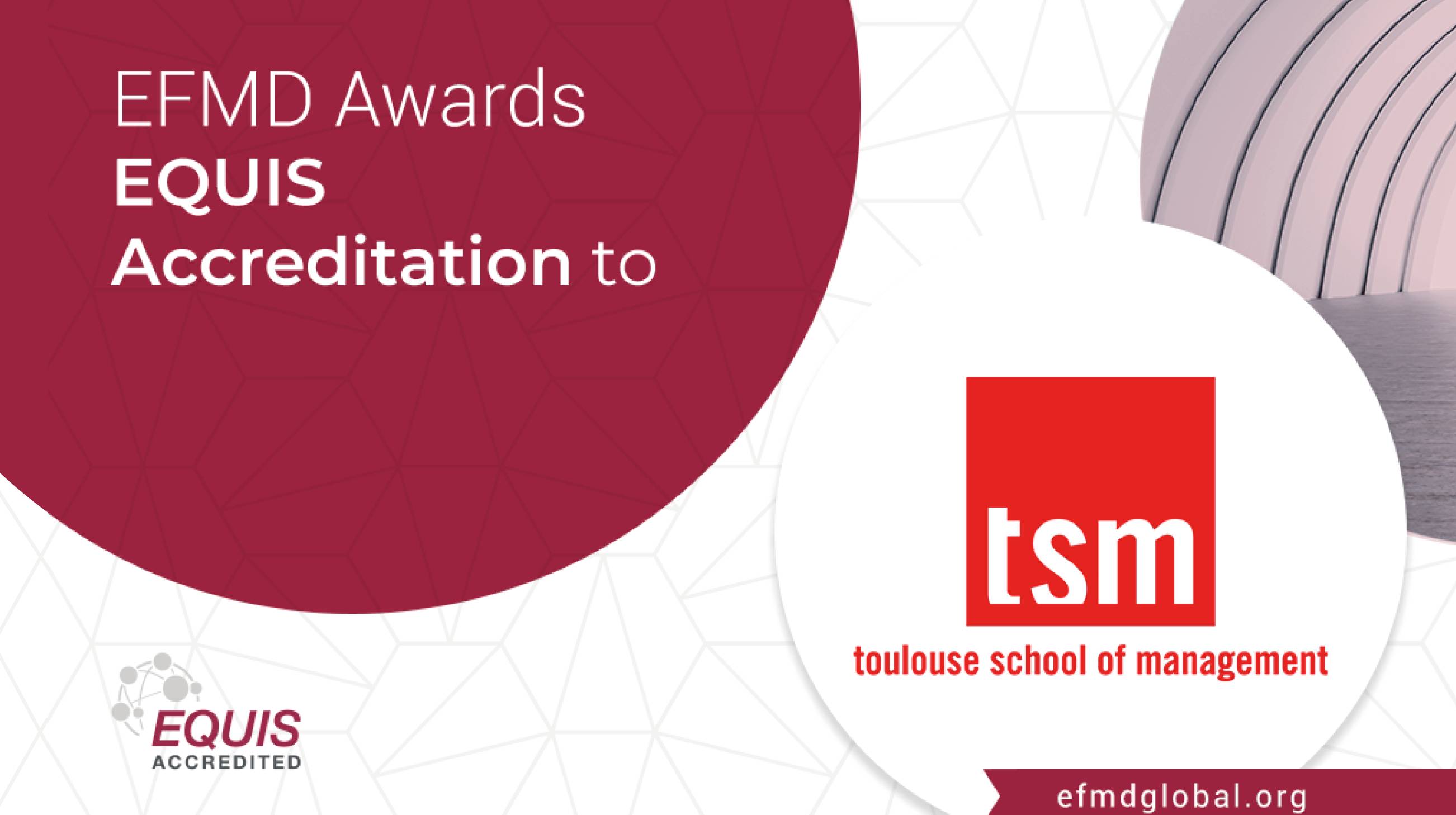 TSM obtient la prestigieuse accréditation EQUIS ! | TSM Éducation
