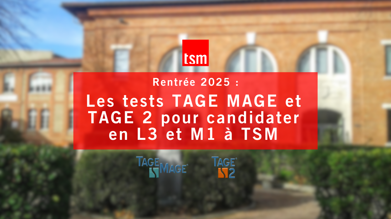 Nouveauté rentrée 2025 : le TAGE 2 et le TAGE MAGE pour intégrer TSM en ...